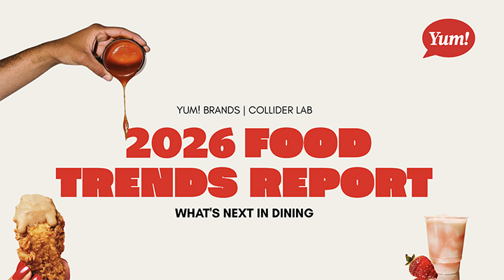 Yum! Brands x Collider Lab: 2026 Food Trends Report
